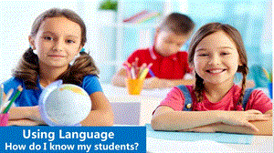 2021-2022学年人教版高中英语选择性必修第一册《Unit 4 Using Language How do I know my students》课件 （20张ppt）.pptx - 七彩学科网