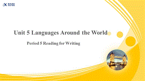 人教版英语选择性必修第二册《Unit 4 period 5 Reading for Writing 》课件.pptx_七彩学科网